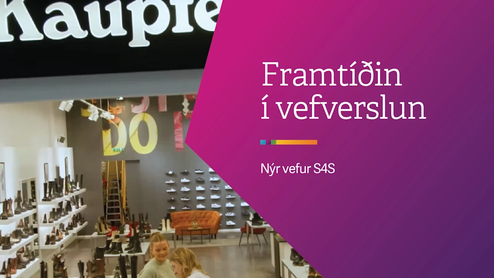 Framtíðin í vefverslun – nýr vefur S4S